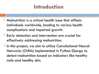 Malnutrition Detection Using Covolutional Neural Network DISSERTATION PPT.pptx