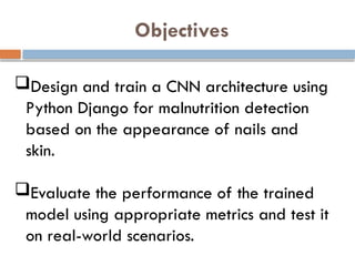 Malnutrition Detection Using Covolutional Neural Network DISSERTATION PPT.pptx