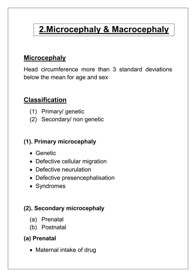 Malnutrition, microcephaly & macrocephly, respiratory system (pneumonia), pancreatitis ...