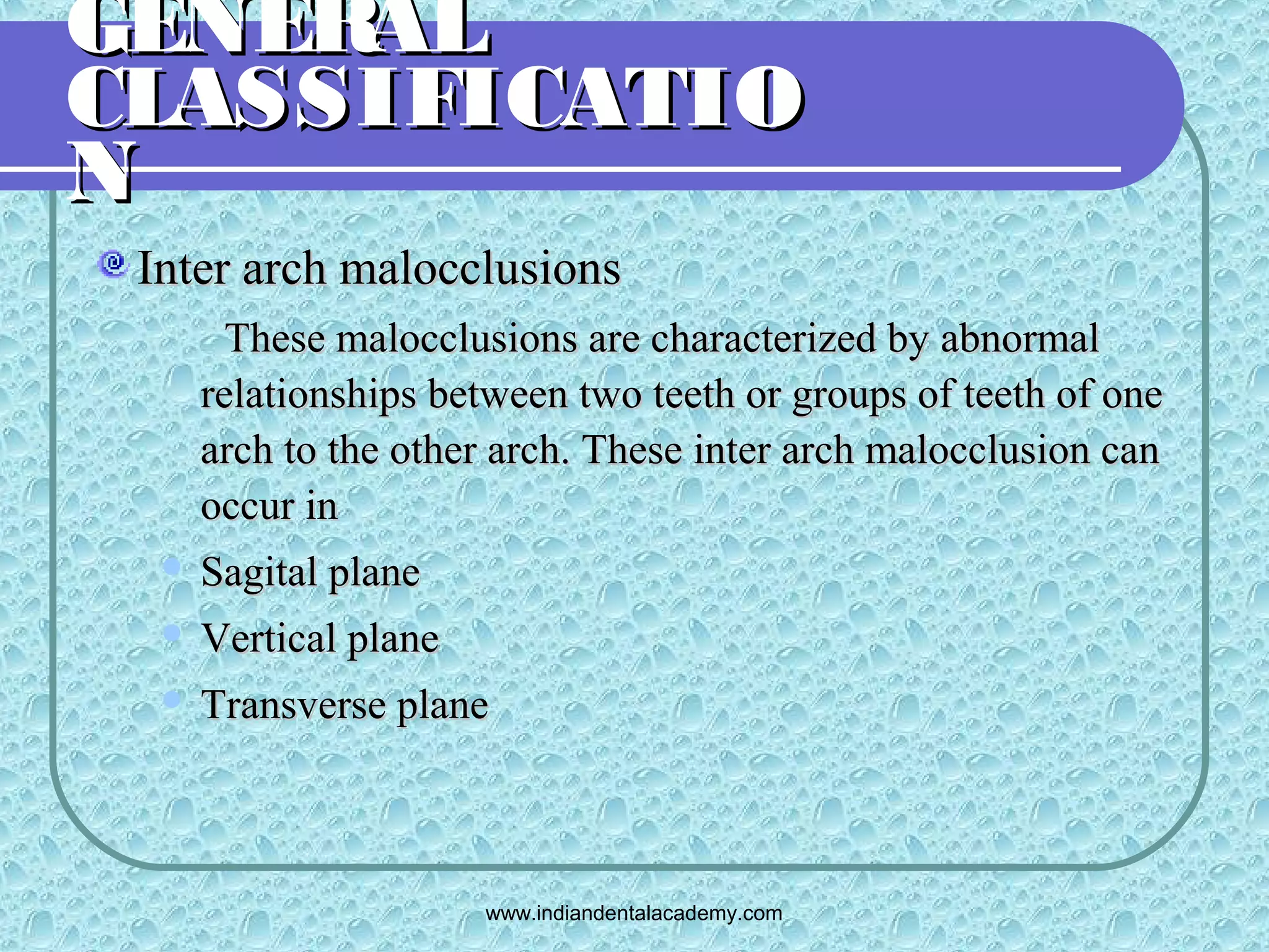classification of Malocclusion /certified fixed orthodontic courses by ...