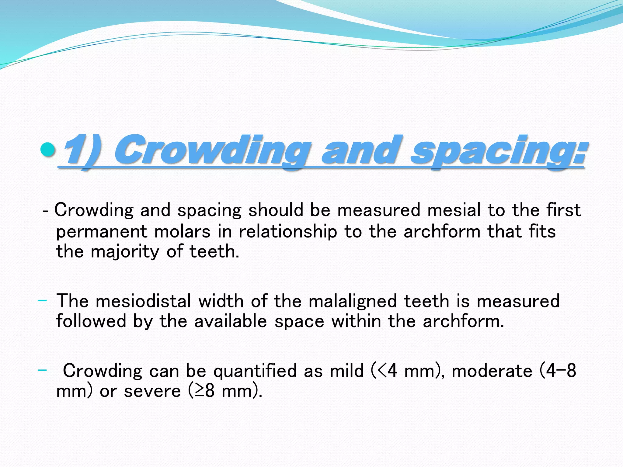 Malocclusion considerations regarding orthodontic cast analysis | PPTX