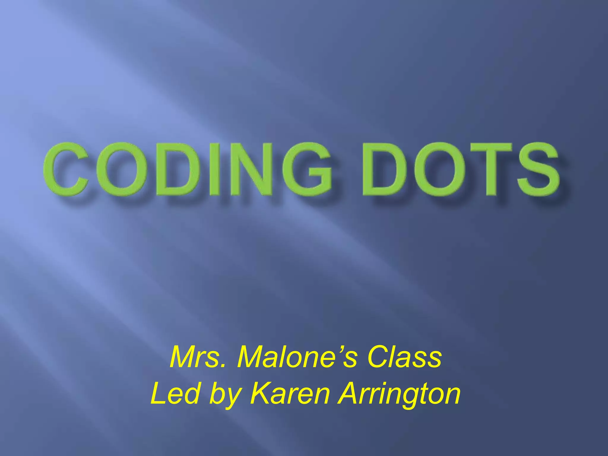 Coding with 4th Grade: International Dot Day | PPT