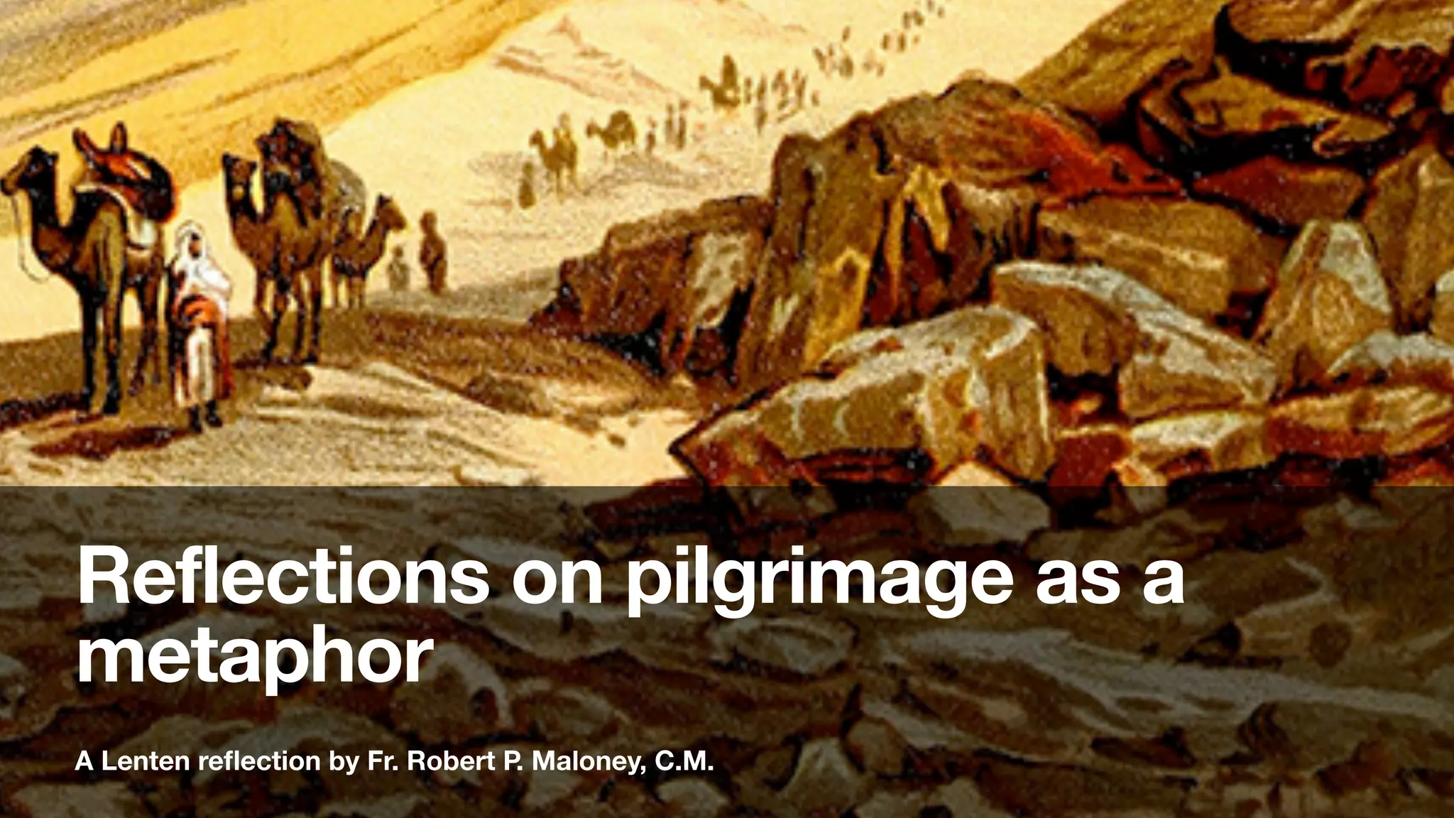 Pilgrimage as a metaphor - reflection | PPT