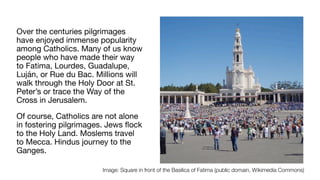 Pilgrimage as a metaphor - reflection | PPT