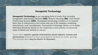 GEOSPATIAL TECHNOLOGY, CONCEPT, TECHNIQUES AND ITS COMPONENTS. pptx | PPTX
