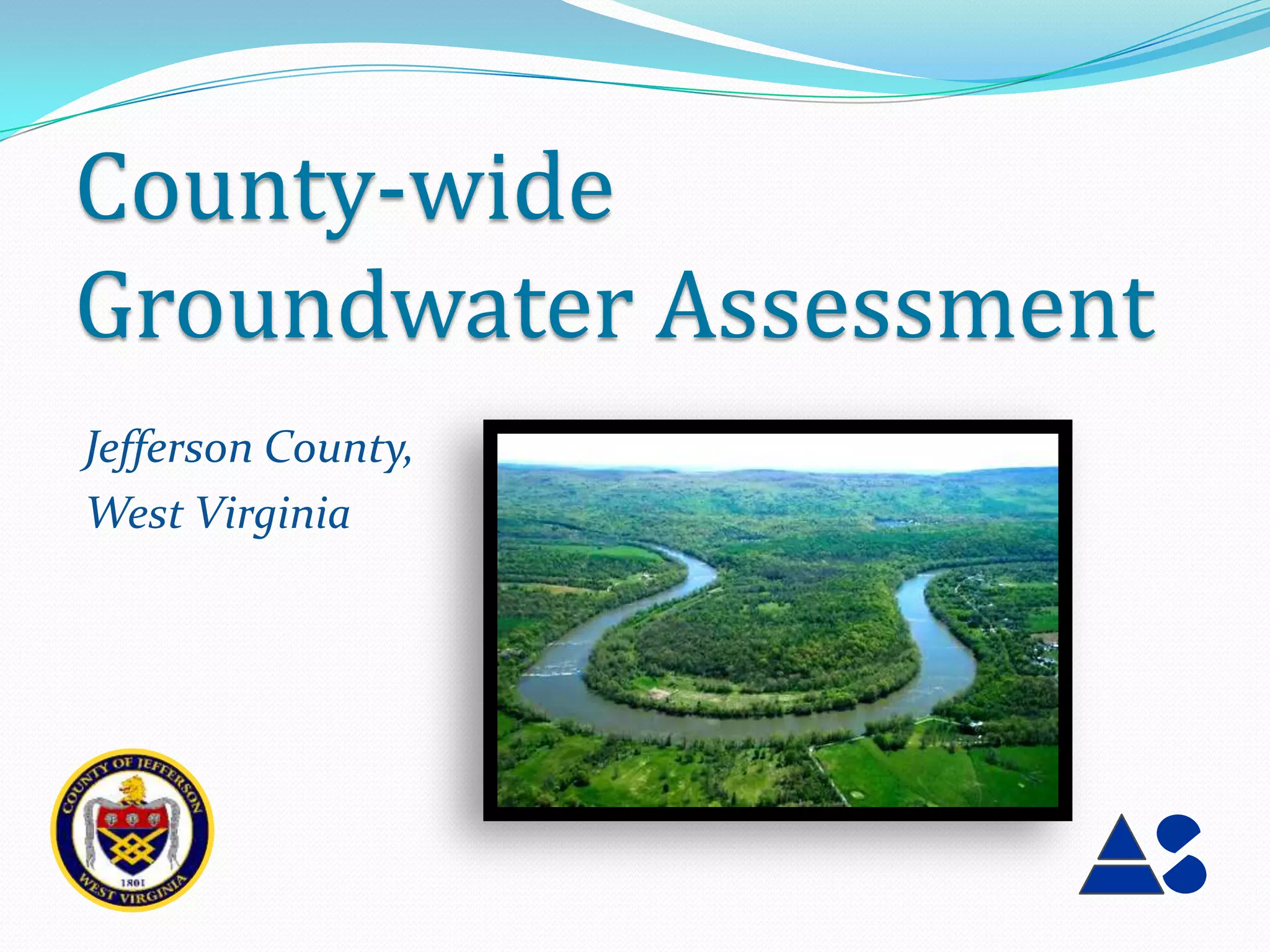 GIS User for Countywide Groundwater Assessment, Jefferson County, WV | PPT