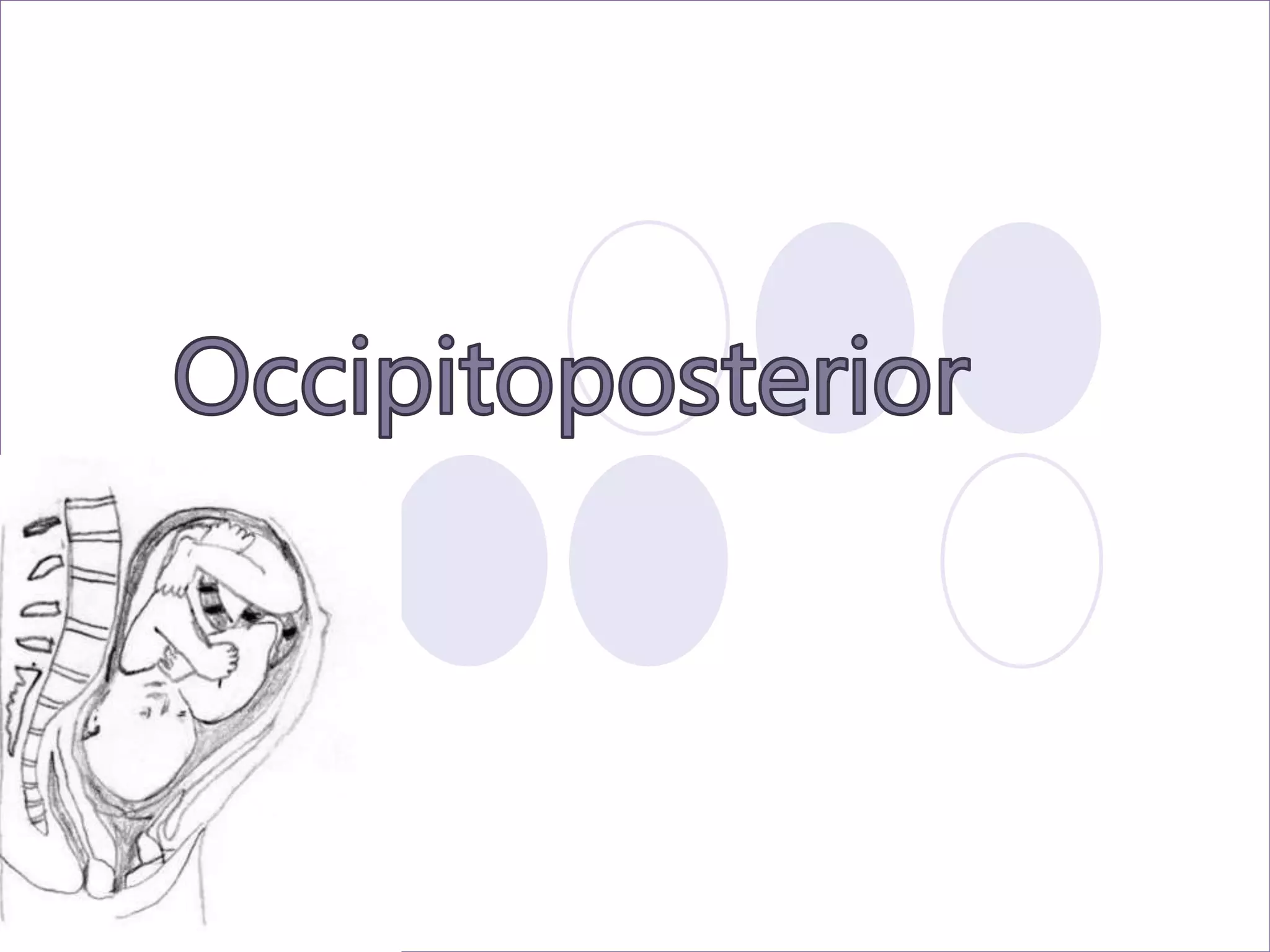 Malposition and malpresentations | PPTX