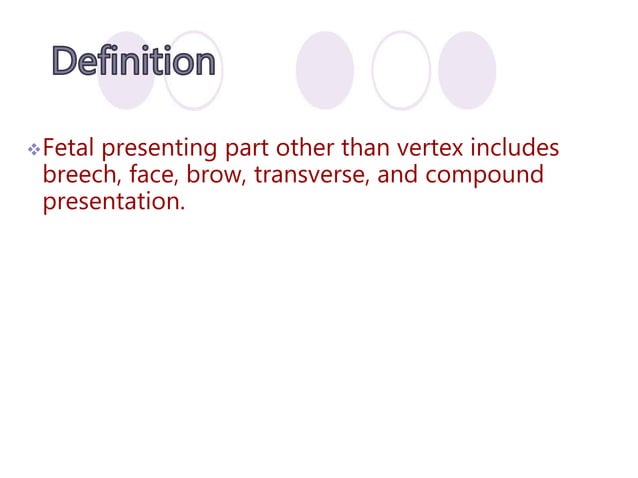 Malposition and malpresentations | PPTX | Pregnancy | Reproductive Health