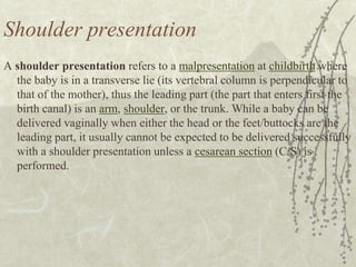 MALPOSITIONS during childbirth .ppt | Pregnancy | Reproductive Health