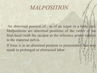 MALPOSITIONS during childbirth .ppt | Pregnancy | Reproductive Health