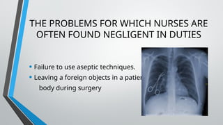 MALPRACTICE AND NEGLIGENCE IN NURSING.pptx