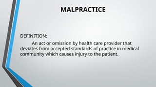MALPRACTICE AND NEGLIGENCE IN NURSING.pptx