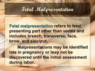 Malpresentation 110220081149-phpapp01 | PPT
