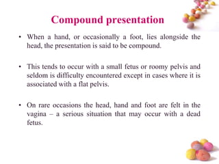 Compound Presentation Birth