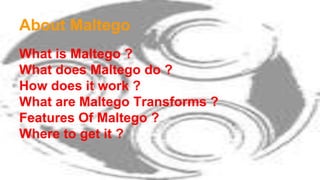 OSINT Tool - Reconnaissance with Maltego | PPTX