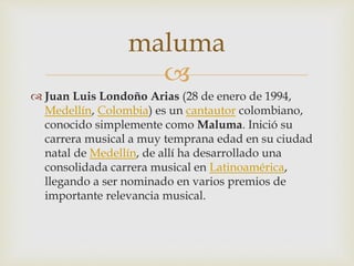 Maluma | PPTX