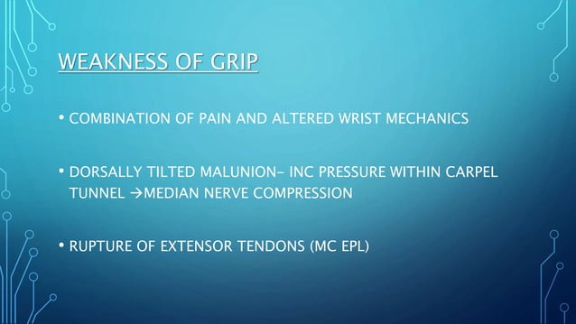 Malunited Distal End Radius Fractures | PPTX