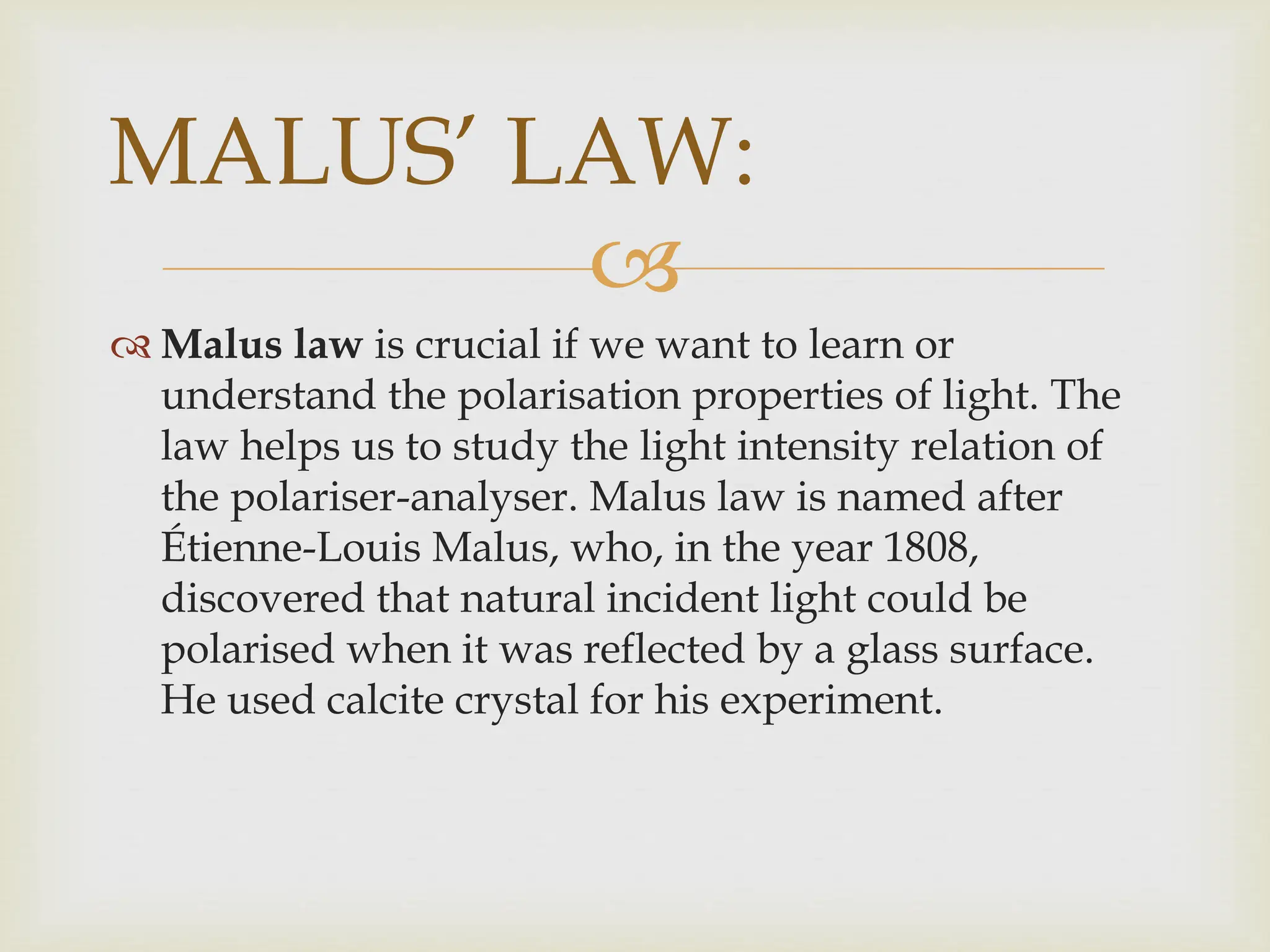 Malus law - Polarisation properties of light | PPTX