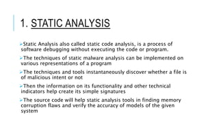Type of Malware and its different analysis and its types ! | PPTX