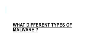 Type of Malware and its different analysis and its types ! | PPTX