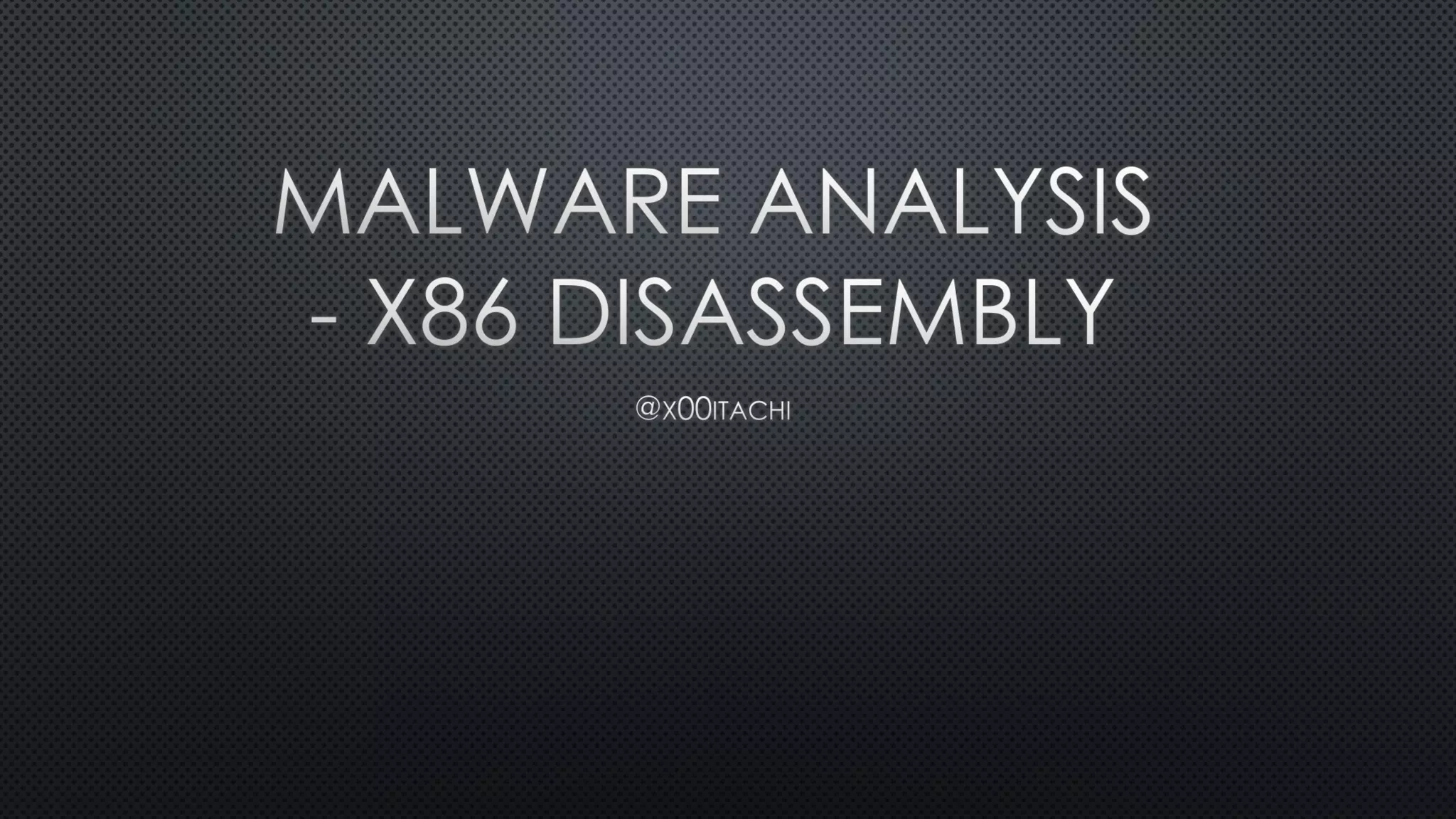 Malware Analysis X86 Disassembly Ppt