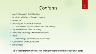 Malware analysis on android using supervised machine learning techniques | PPT