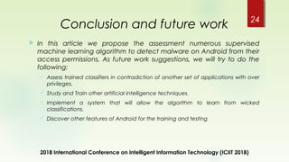 Malware analysis on android using supervised machine learning techniques | PPT