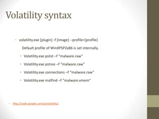 Malware analysis using volatility | PPT