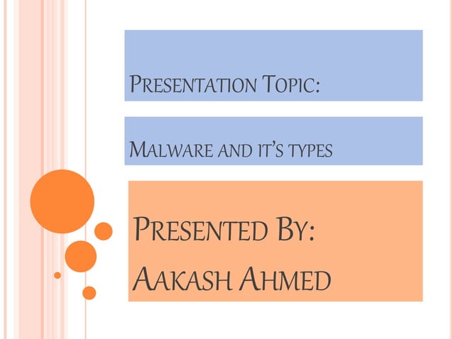 Malware and it's types | PPTX | Operating Systems | Computer Software and Applications
