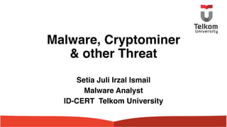 Malware cryptomining uploadv3 | PPT