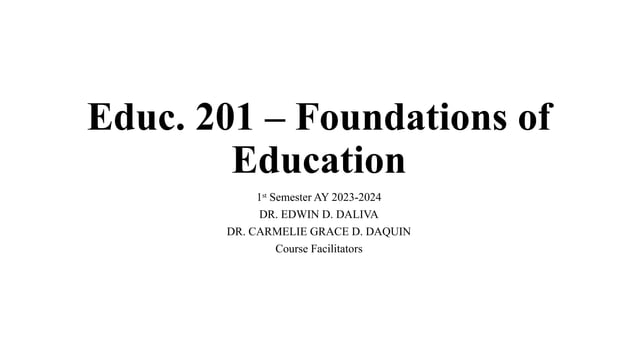 Foundation of Education Class-Orientation-and-Course-Outline.pptx