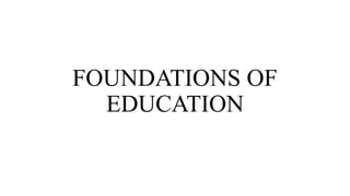 Foundation of Education Class-Orientation-and-Course-Outline.pptx