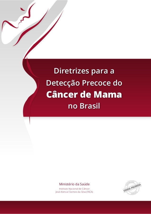 Diretrizes Brasileiras para o Rastreamento do Câncer do Colo do Útero Diretrizes Brasileiras para o Rastreamento do Câncer do Colo do Útero