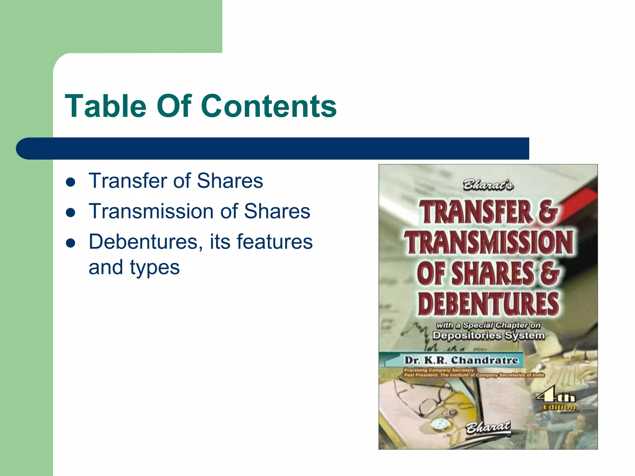 Transfer of Shares/Transmission of Shares Debentures, its features and ...