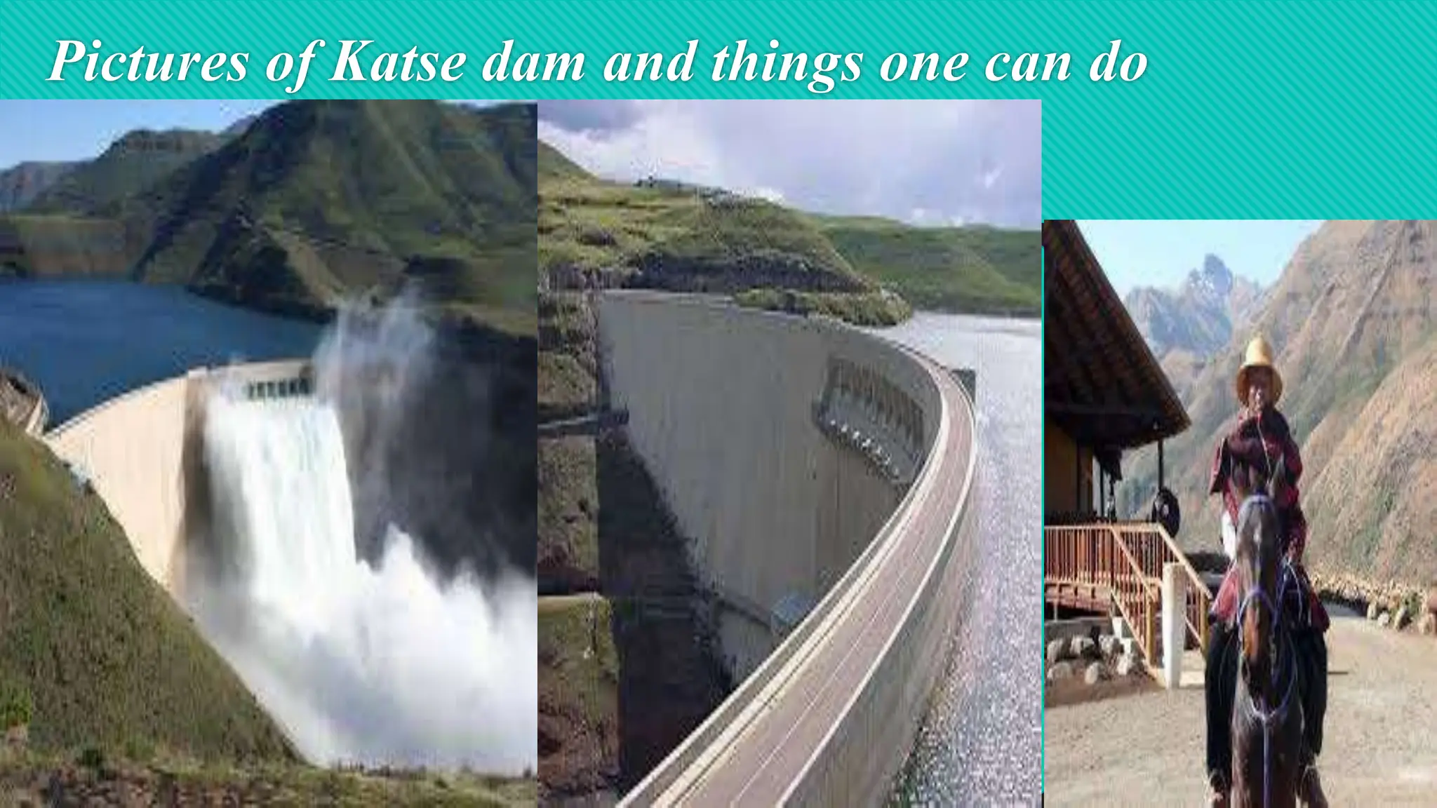 Tourism attractions in Lesotho Katse dam | PPT