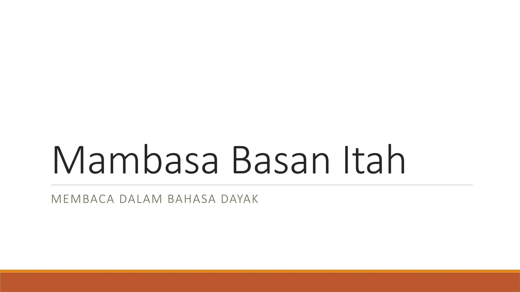 materi membaca mambasa hung basan itah.pptx