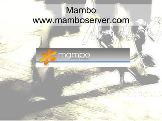Mambo (2006) Presentation on CMS | PPT