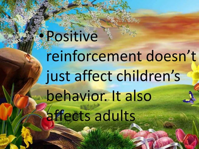 How To Use Positive Reinforcement | PPTX | Parenting | Family and ...