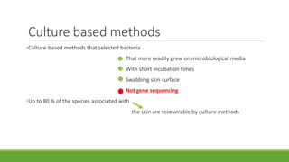 microbial ecology of human skin | PPTX