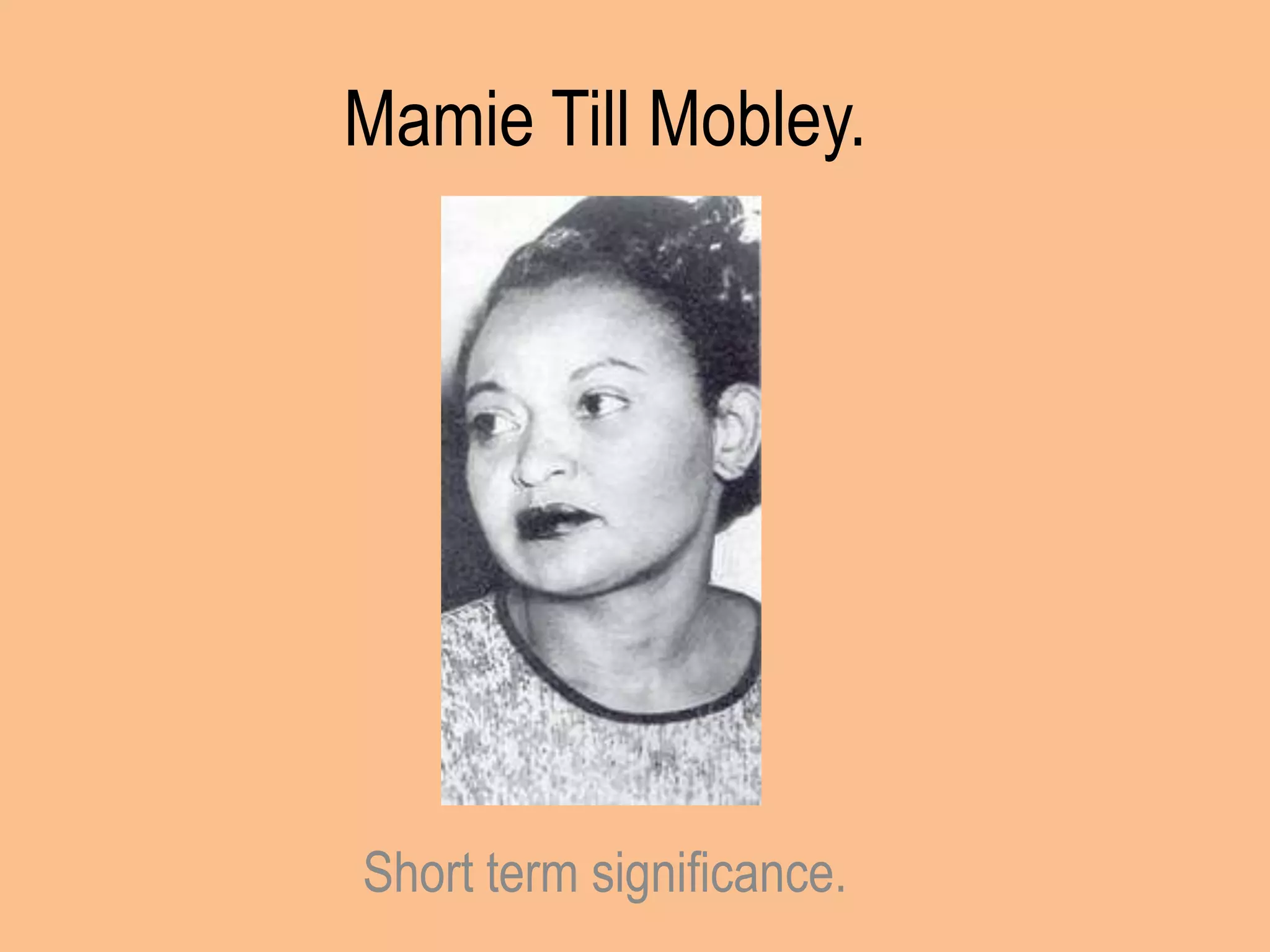 Mamie Till Mobley | PPT