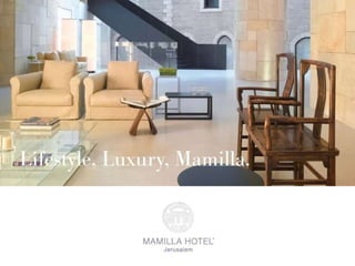 Mamilla Presentation | PPT