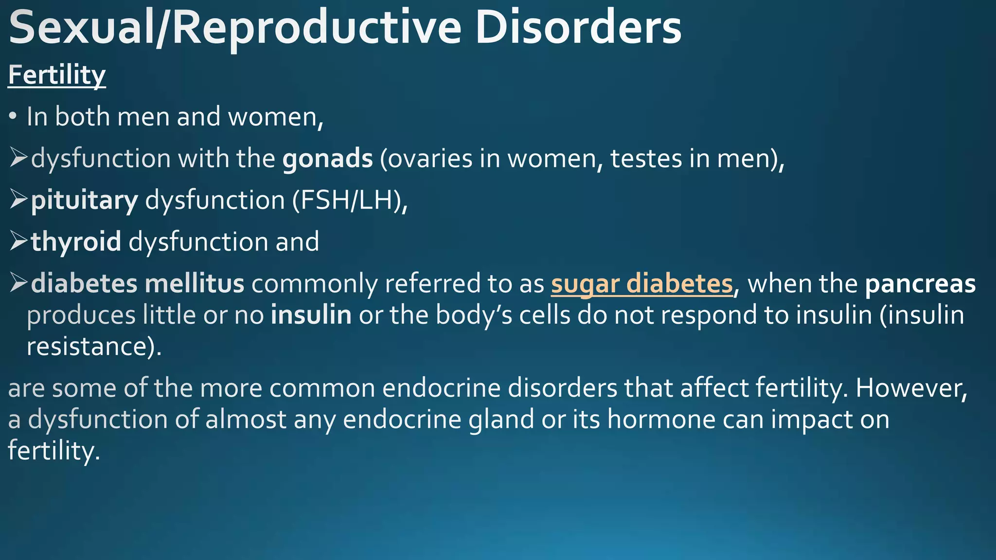 Mammalian reproductive physiology: REPRODUCTIVE DYSFUNCTIONS ...