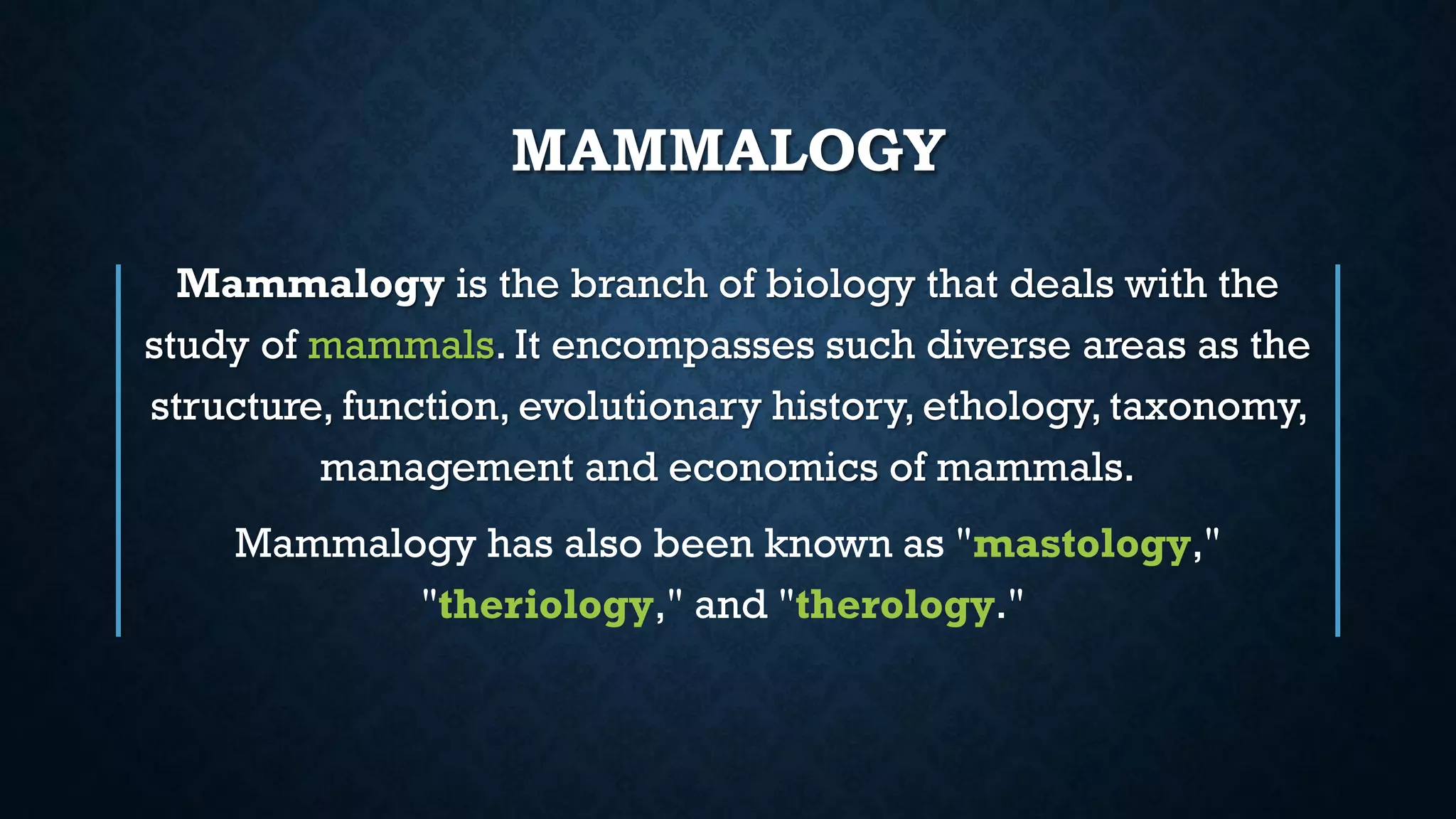 Mammalogy introduction and history | PDF
