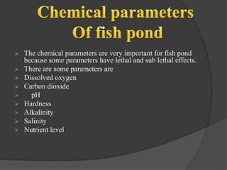 physical and chemical parameters of water for fish pond | PPTX