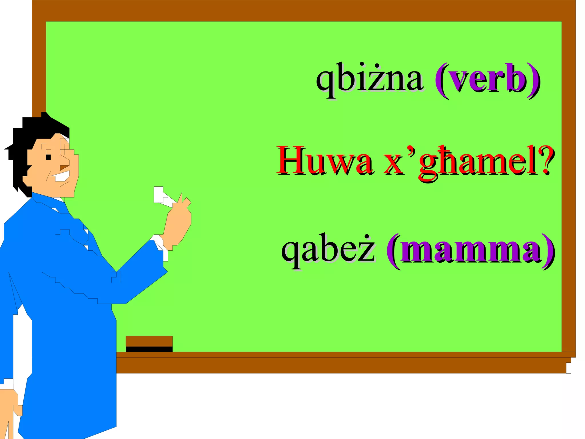 Il-mamma tal-verb u l-għerq | PPT