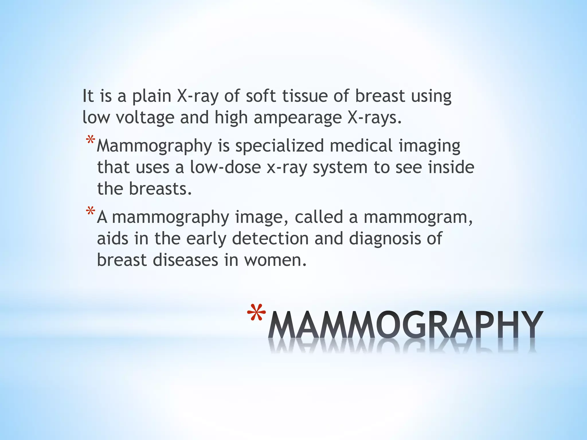Role of mammography and MRI in Breast disorders | PPTX