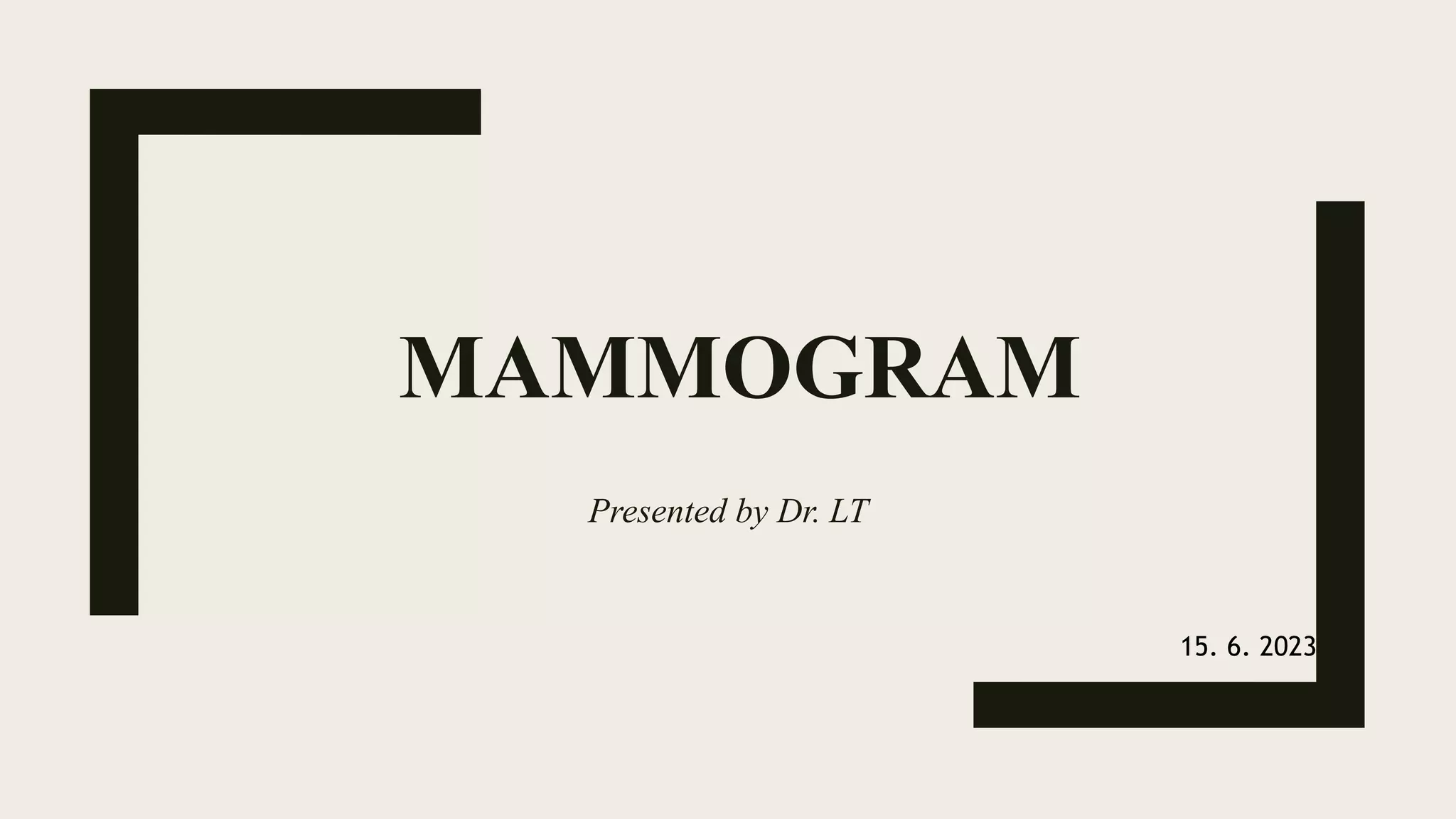 Mammogram and BI-RADS classification .pptx
