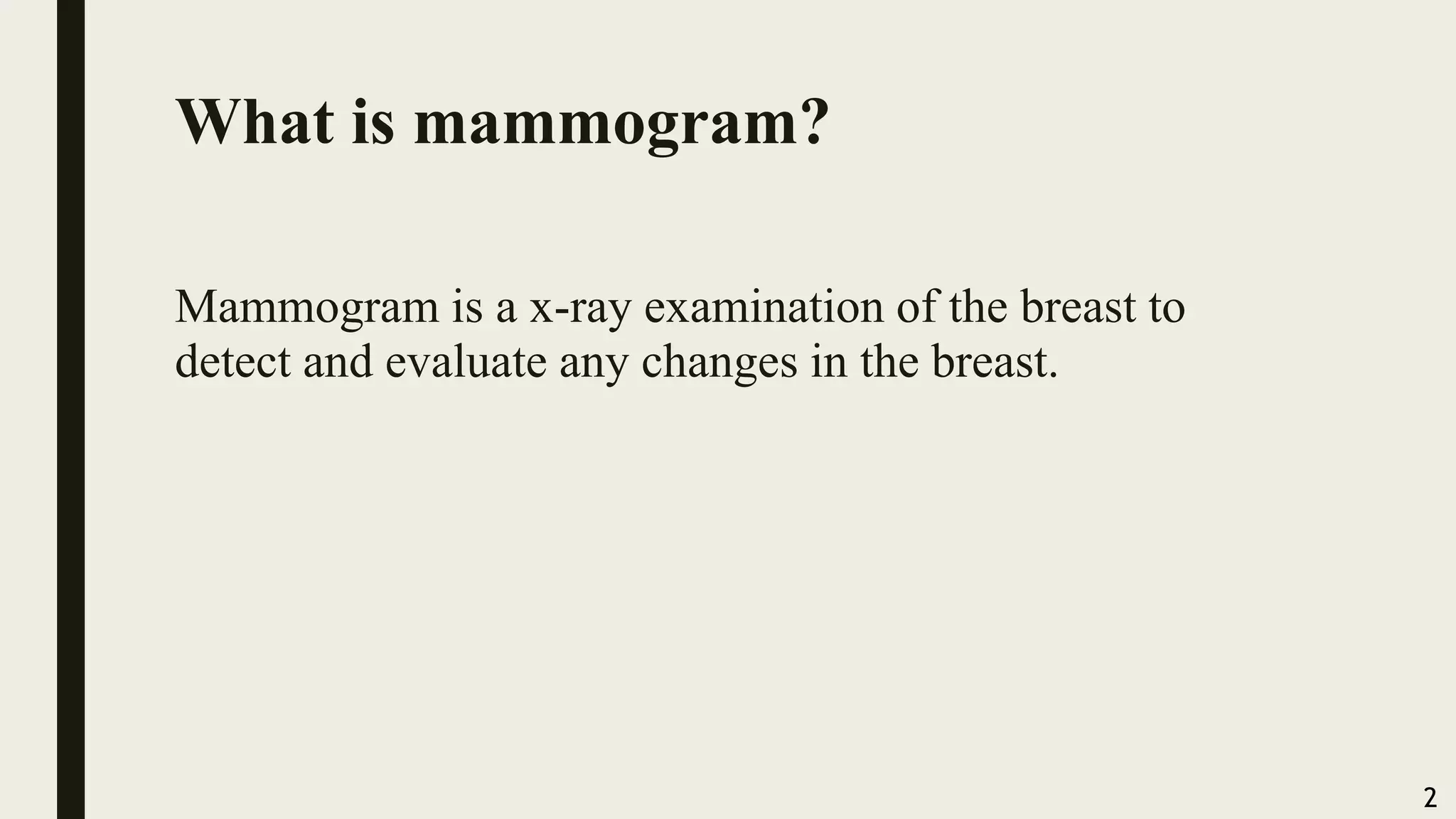 Mammogram and BI-RADS classification .pptx