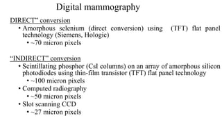 Mammographic equipment and its advancement | PPTX