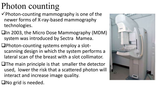 Mammographic equipment and its advancement | PPTX | Photography | Arts and Crafts